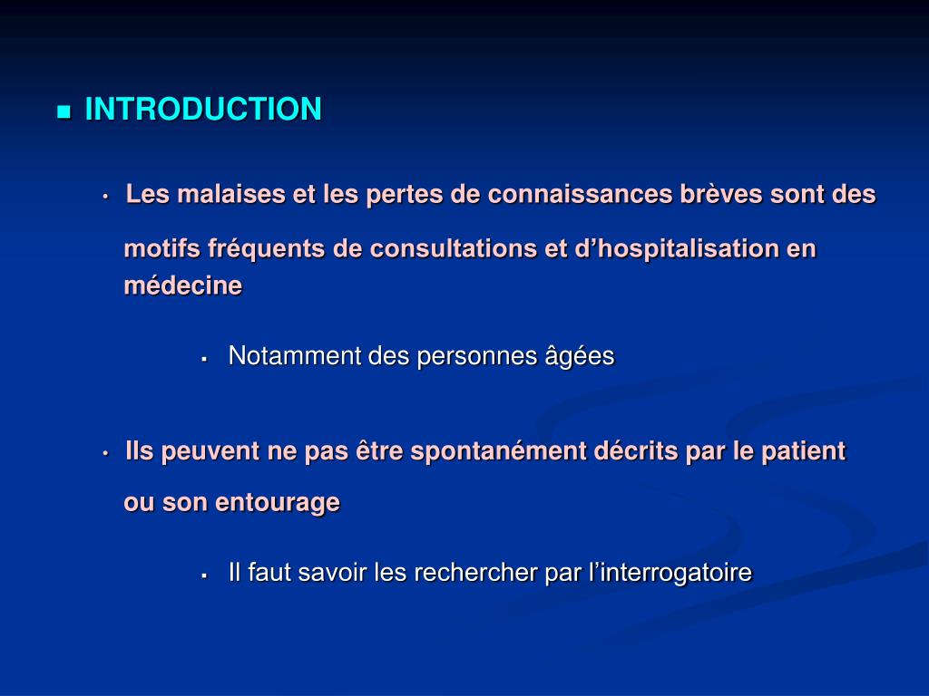 PPT - SEMIOLOGIE MALAISES SYNCOPES LIPOTHYMIES PERTE DE CONNAISSANCE ...