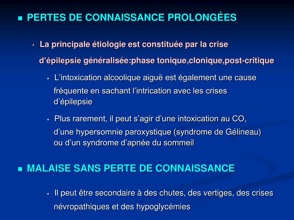 PPT - SEMIOLOGIE MALAISES SYNCOPES LIPOTHYMIES PERTE DE CONNAISSANCE ...