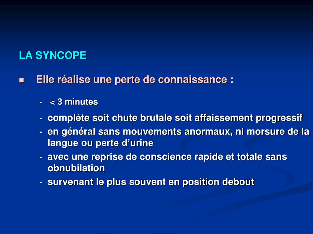 PPT - SEMIOLOGIE MALAISES SYNCOPES LIPOTHYMIES PERTE DE CONNAISSANCE ...