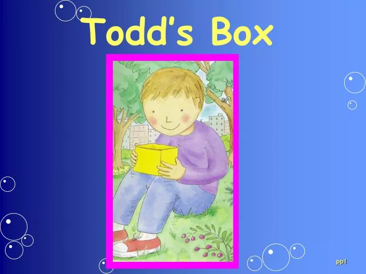 PPT - Todd’s Box PowerPoint Presentation, free download - ID:3019545