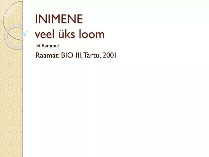 PPT - INIMENE veel üks loom PowerPoint Presentation, free download - ID ...
