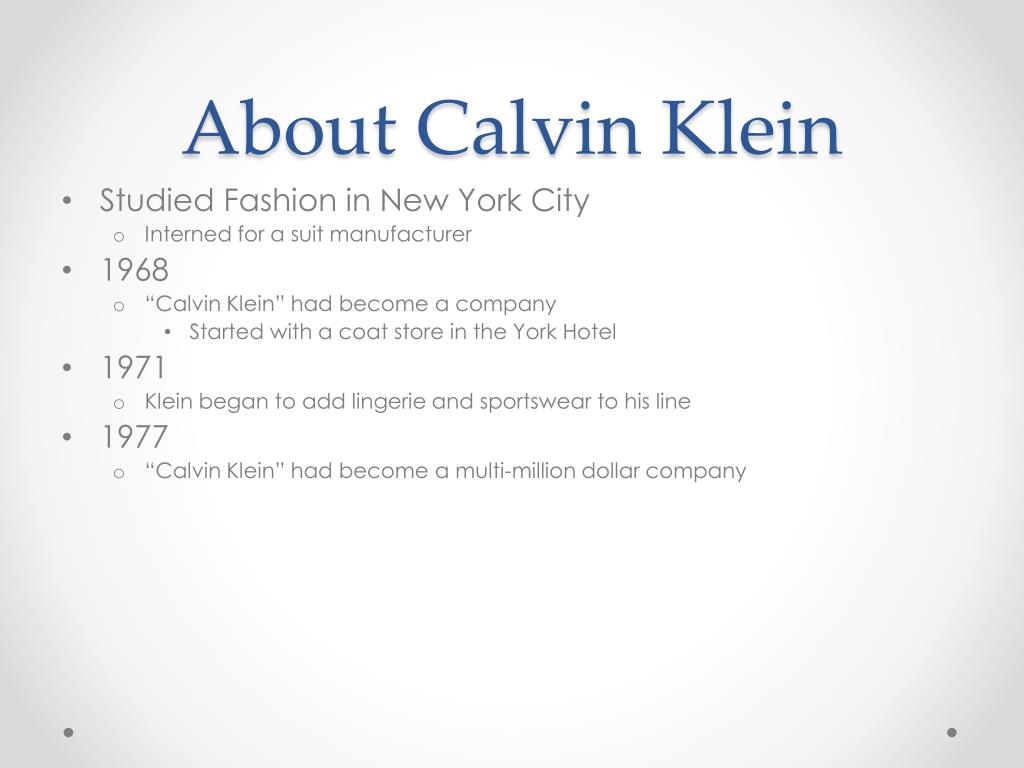 PPT - Calvin Klein: A Fashion Industry Expert PowerPoint Presentation ...