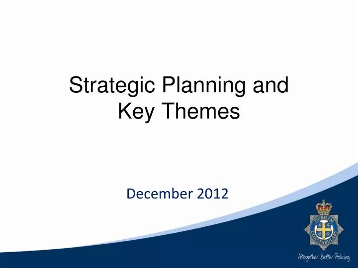 PPT - Strategic Planning and Key Themes PowerPoint Presentation, free ...
