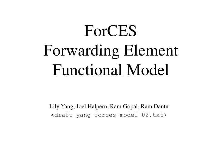 PPT - ForCES Forwarding Element Functional Model PowerPoint Presentation - ID:3021455