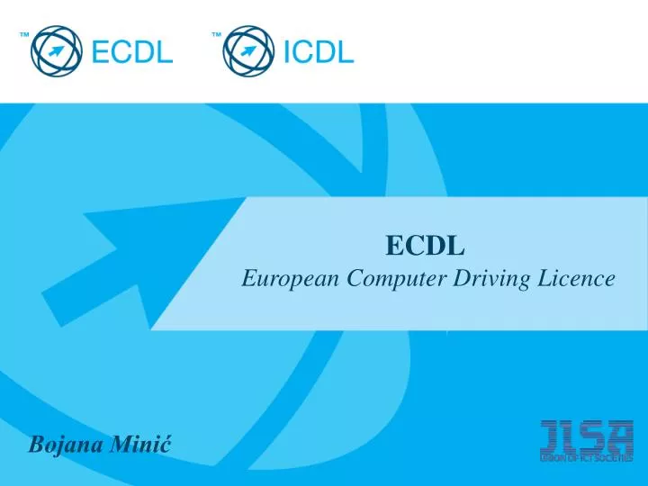 PPT - ECDL European Computer Driving Licence PowerPoint Presentation ...