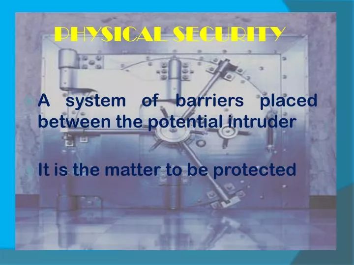 PPT - PHYSICAL SECURITY PowerPoint Presentation, free download - ID:3021606