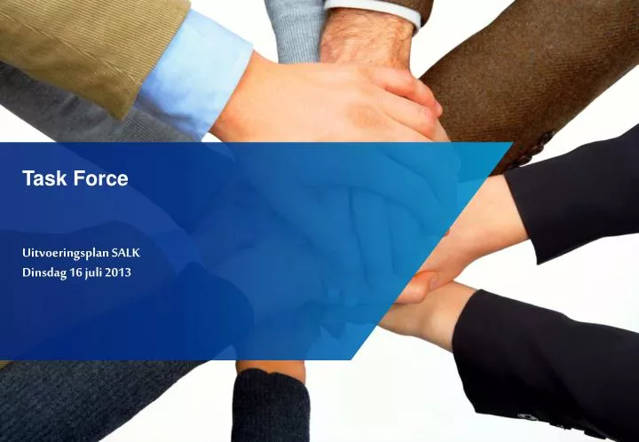 PPT - Task Force PowerPoint Presentation, free download - ID:3021684