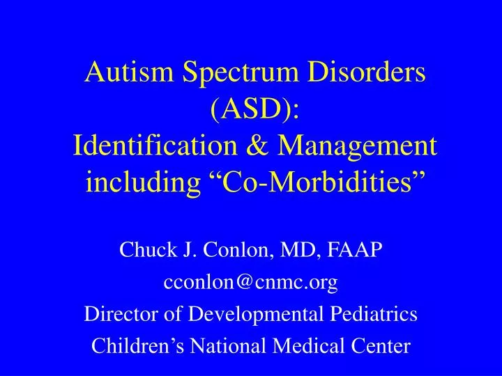 PPT - Autism Spectrum Disorders (ASD): Identification & Management ...