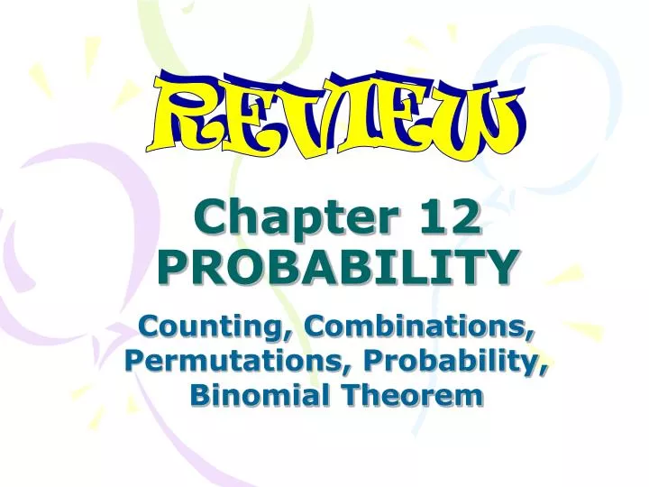 PPT - Chapter 12 PROBABILITY PowerPoint Presentation, free download - ID:3022192