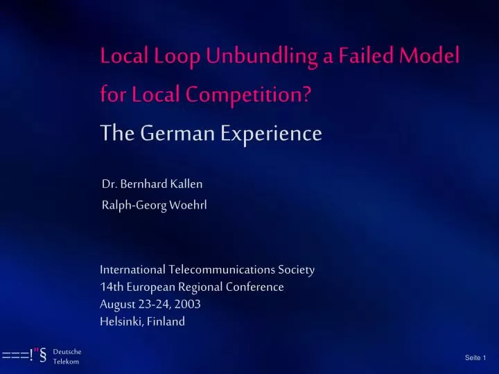 PPT - Local Loop Unbundling a Failed Model for Local Competition? The ...