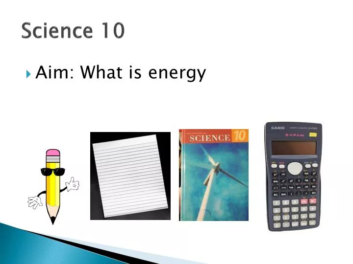 PPT - Science 10 PowerPoint Presentation, free download - ID:3022966
