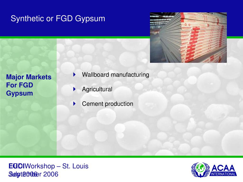 PPT - The Importance of FGD Gypsum To the CCP Industry PowerPoint ...