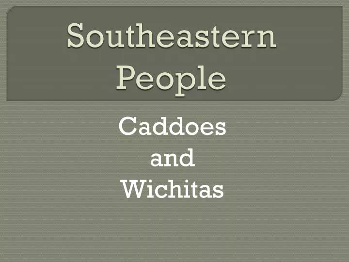 PPT - Southeastern People PowerPoint Presentation, free download - ID ...