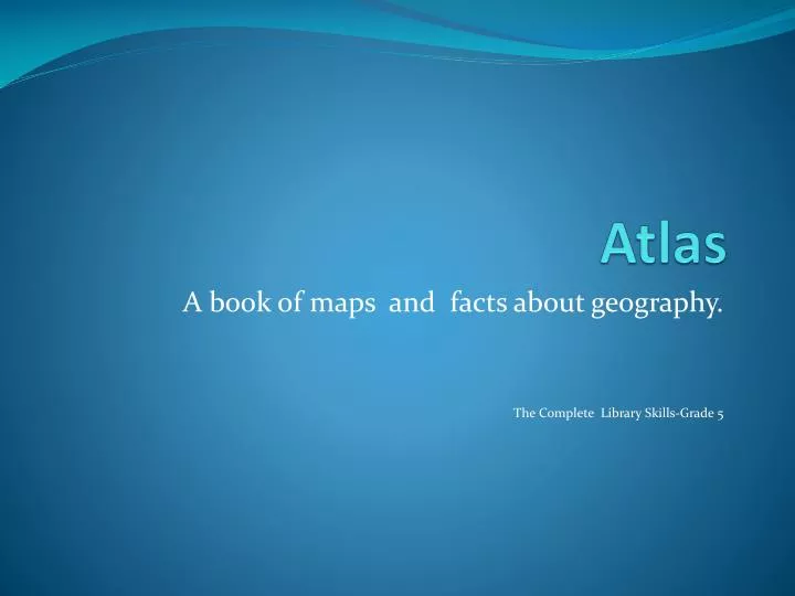 PPT - Atlas PowerPoint Presentation, free download - ID:3023335