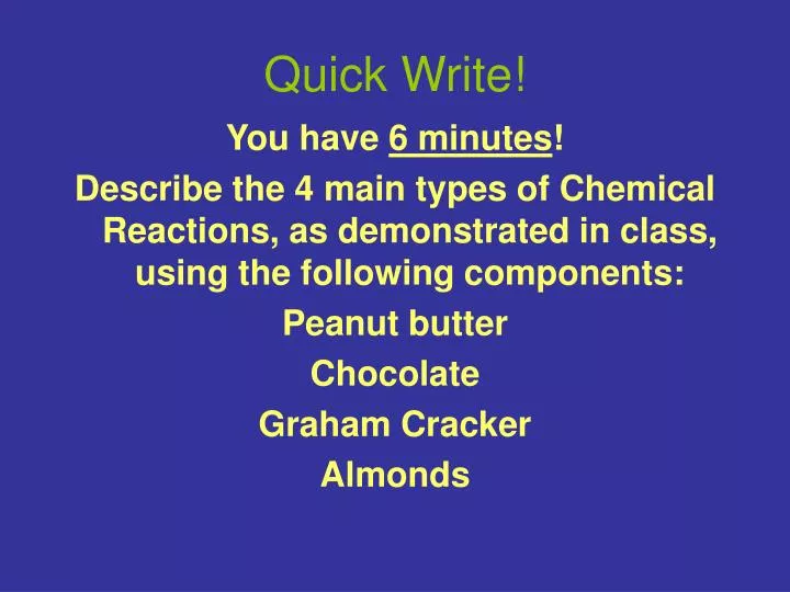 PPT - Quick Write! PowerPoint Presentation, free download - ID:3024099