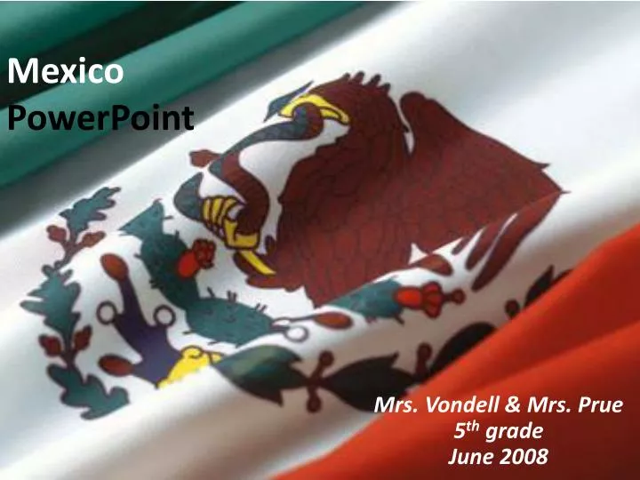 PPT - Mexico PowerPoint PowerPoint Presentation, free download - ID:3024666