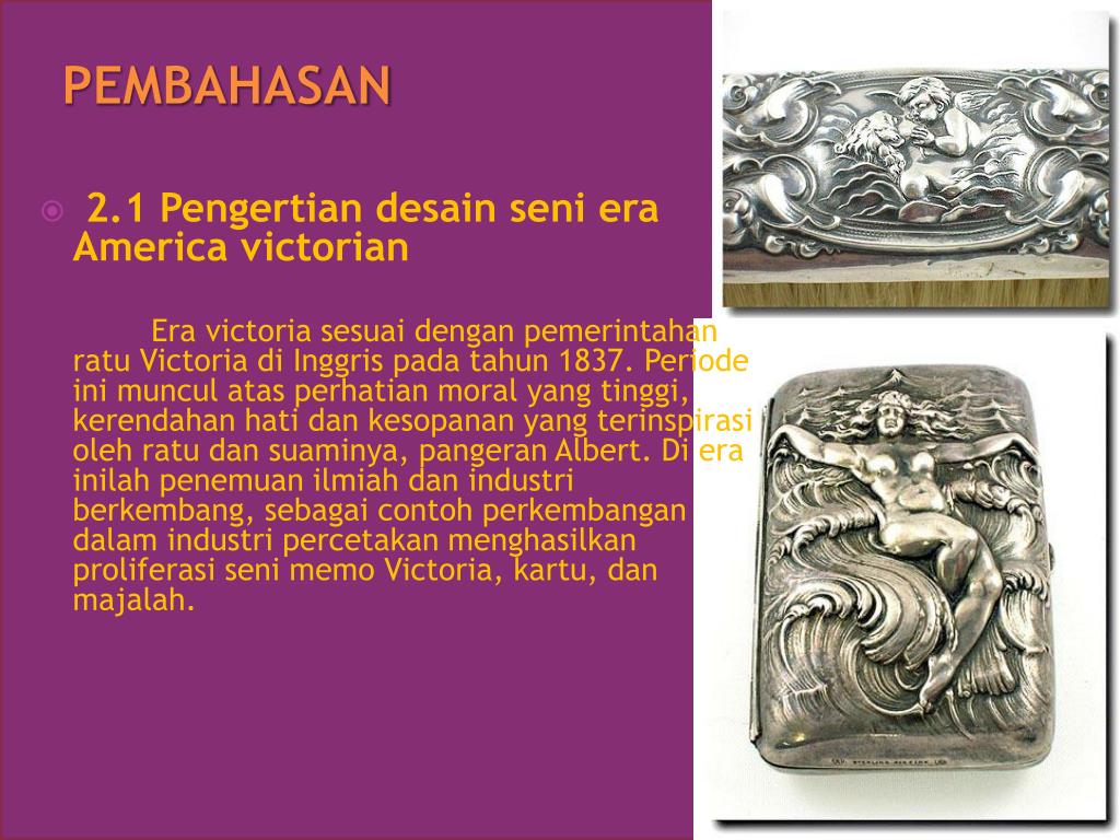 PPT - DESAIN ERA AMERICA VICTORIAN ART TINJAUAN DESAIN A c1 PowerPoint ...