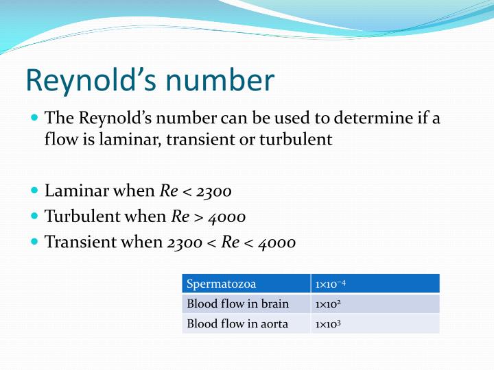 PPT - Laminar flow, turbulent flow and Reynold s number PowerPoint ...