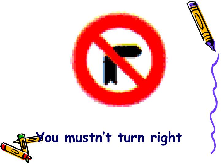 PPT - MUST - MUSTN’T PowerPoint Presentation - ID:3026253
