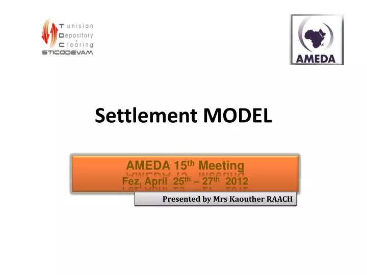 PPT - Settlement MODEL PowerPoint Presentation, free download - ID:3026339