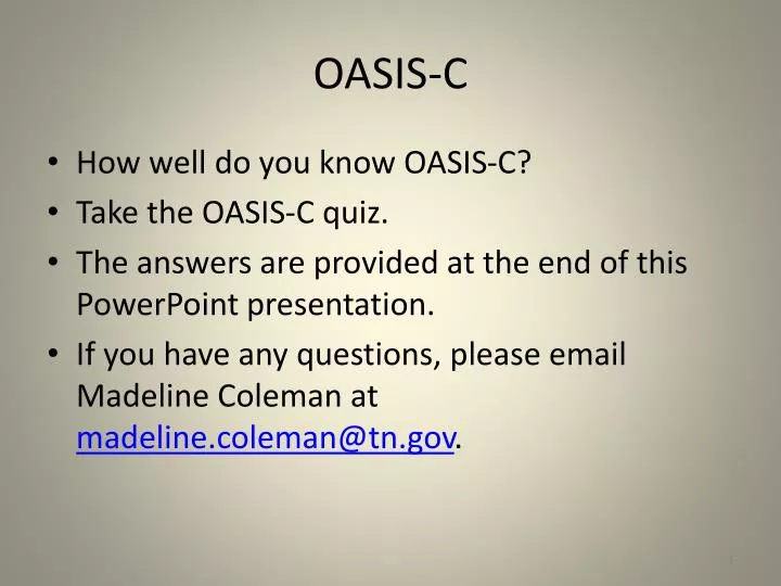 PPT - OASIS-C PowerPoint Presentation, free download - ID:3026402
