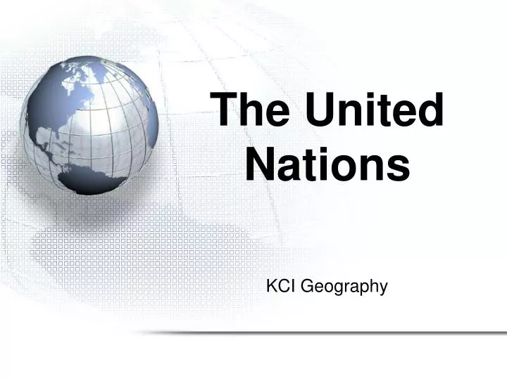 PPT - The United Nations PowerPoint Presentation, free download - ID ...