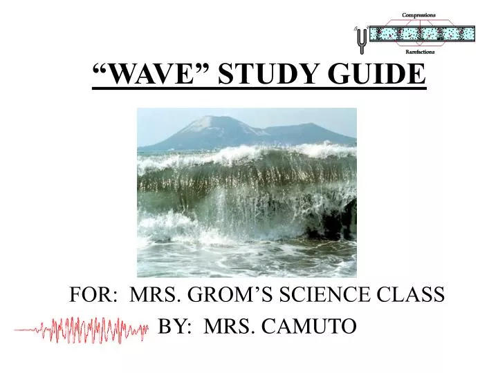 PPT - “WAVE” STUDY GUIDE PowerPoint Presentation, free download - ID ...