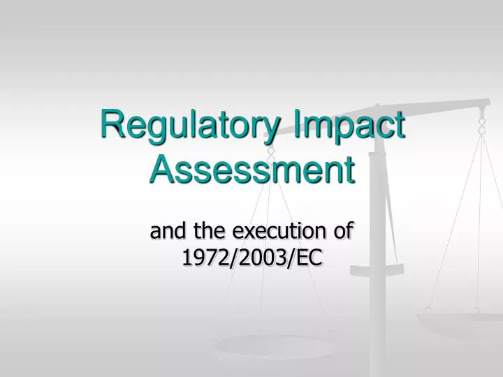 PPT - Regulatory Impact Assessment PowerPoint Presentation, free ...