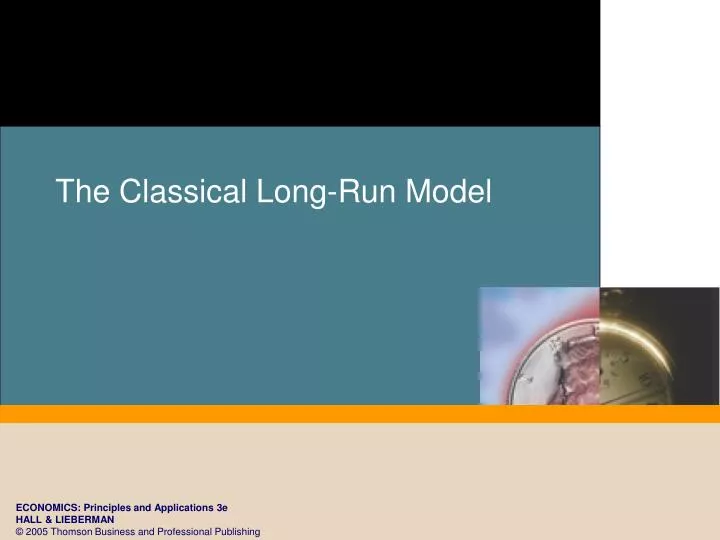 PPT - The Classical Long-Run Model PowerPoint Presentation, free ...