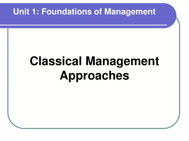 PPT - Classical Management Approaches PowerPoint Presentation, free ...
