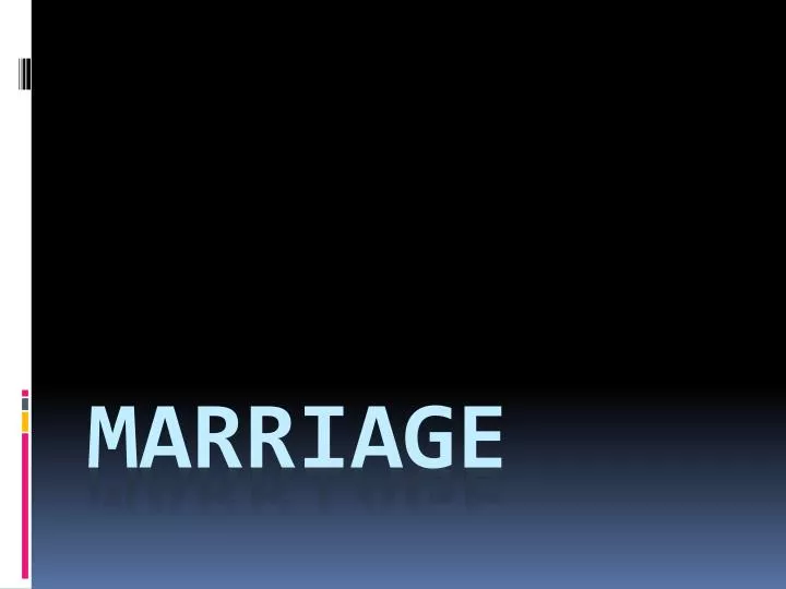 PPT - Marriage PowerPoint Presentation, free download - ID:3028906