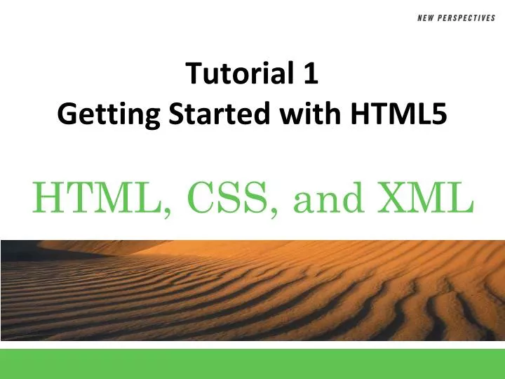 Ppt Tutorial 1 Getting Started With Html5 Powerpoint Presentation 8925