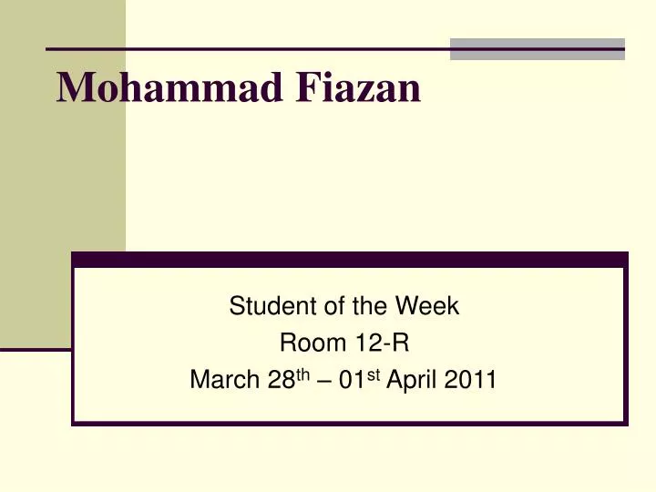 PPT - Mohammad Fiazan PowerPoint Presentation, free download - ID:3029292