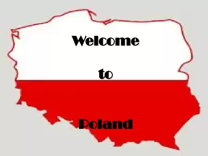 PPT - Welcome to Poland PowerPoint Presentation, free download - ID:3029385