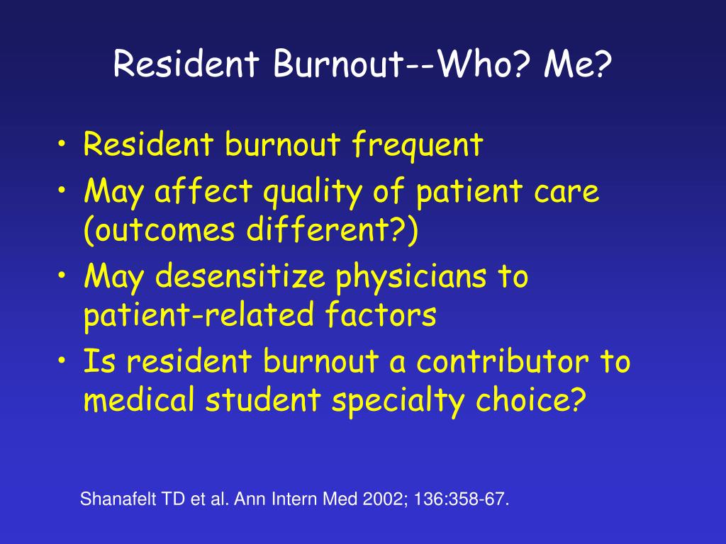 PPT - Resident Stress and Impairment Darryl Y. Sue, M.D. July 2007 ...
