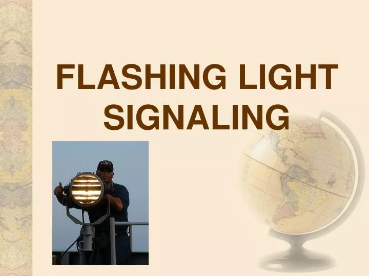 PPT - FLASHING LIGHT SIGNALING PowerPoint Presentation, free download ...