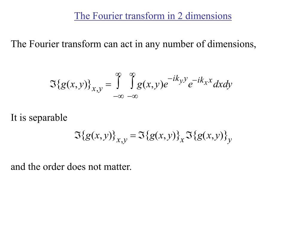 PPT - The 2D Fourier Transform PowerPoint Presentation, free download ... PPT - The 2D Fourier Transform PowerPoint Presentation, free download ...