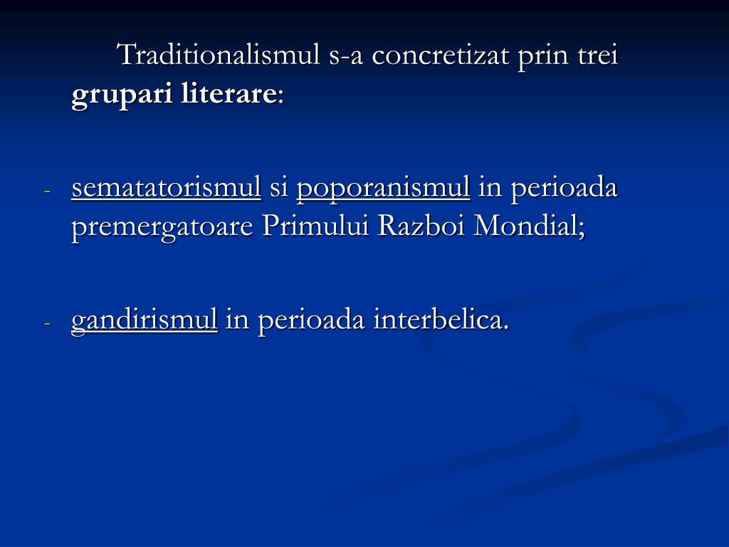 PPT - TRADITONALISM VERSUS MODERNISM (PREZENTARE SINTETICA) PowerPoint ...