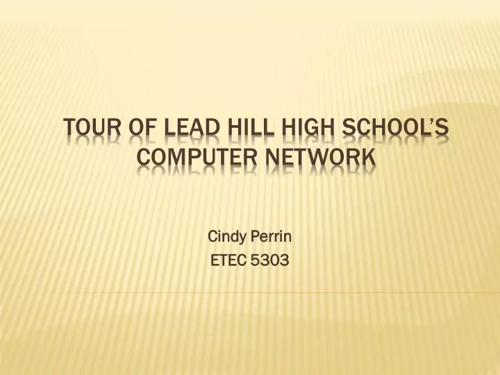 PPT - Tour of Lead Hill High School’s Computer Network PowerPoint Presentation - ID:3031791