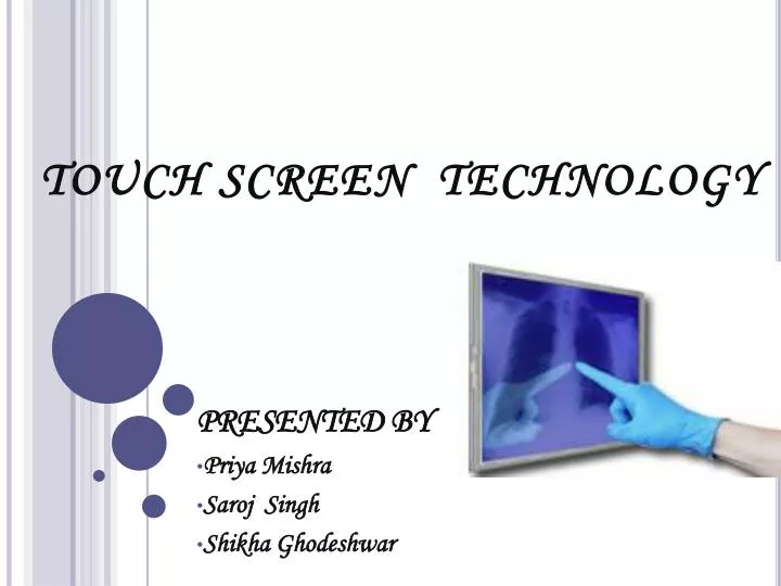 PPT - TOUCH SCREEN TECHNOLOGY PowerPoint Presentation, free download ...