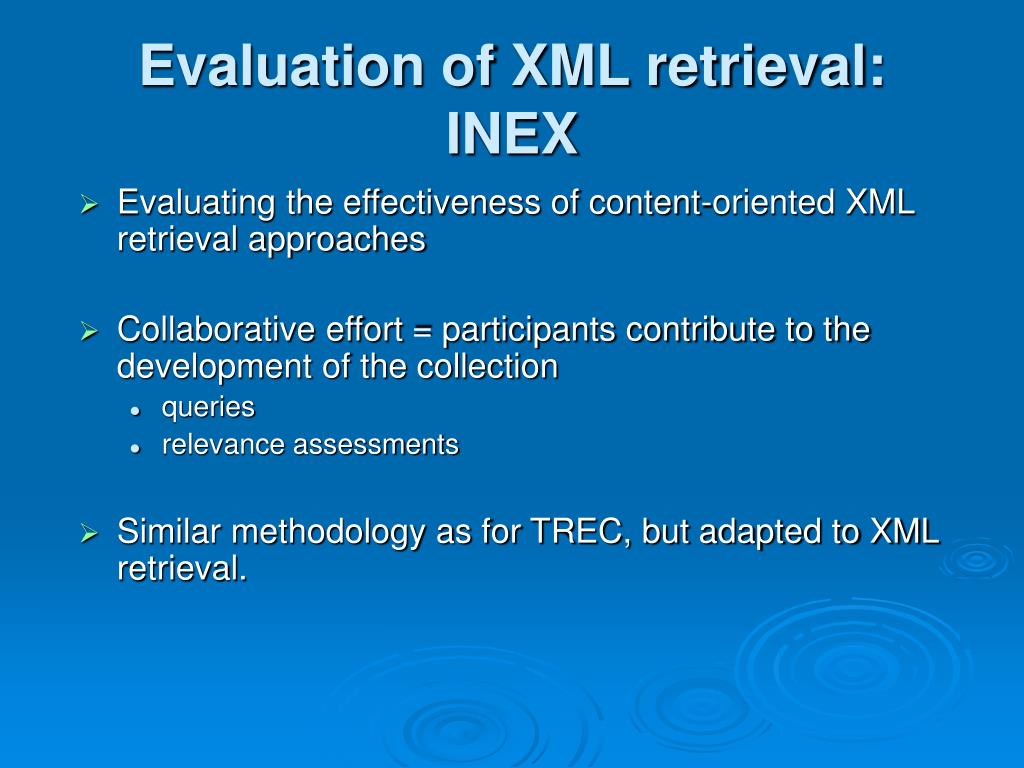 Ppt Evaluating Content Oriented Xml Retrieval The Inex Initiative Powerpoint Presentation 4443