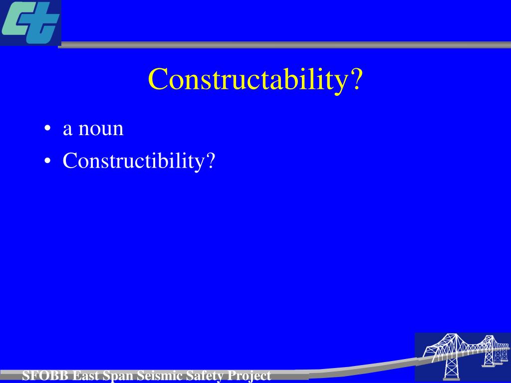 PPT - San Francisco-Oakland Bay Bridge East Span Seismic Safety Project ...