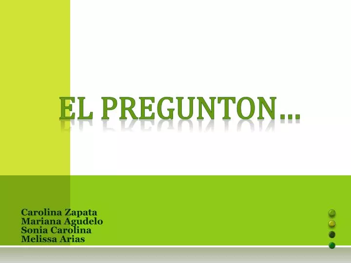 PPT - EL PREGUNTON… PowerPoint Presentation, free download - ID:3033356