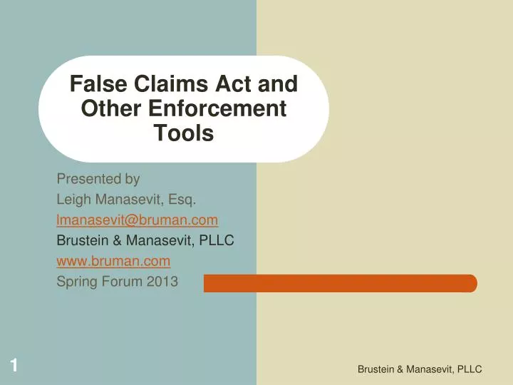 PPT - False Claims Act and Other Enforcement Tools PowerPoint ...