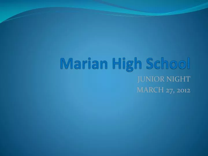 PPT - Marian High School PowerPoint Presentation, free download - ID ...