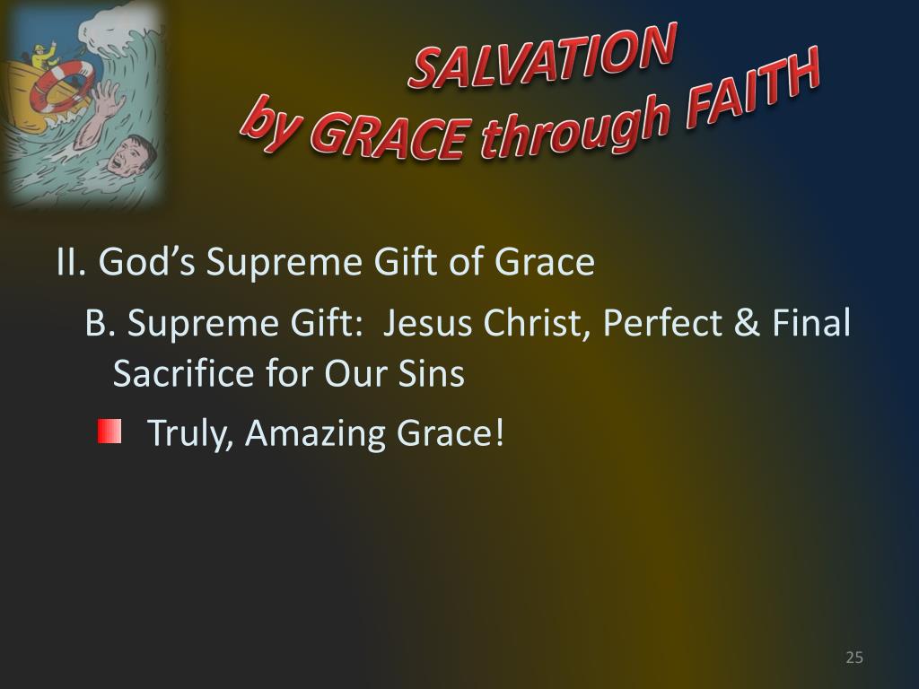 PPT - SALVATION b y GRACE through FAITH PowerPoint Presentation, free ...