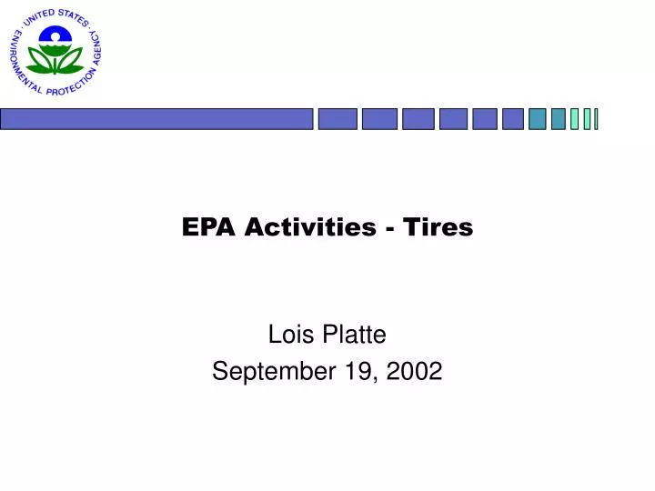 PPT - EPA Activities - Tires PowerPoint Presentation, free download ...