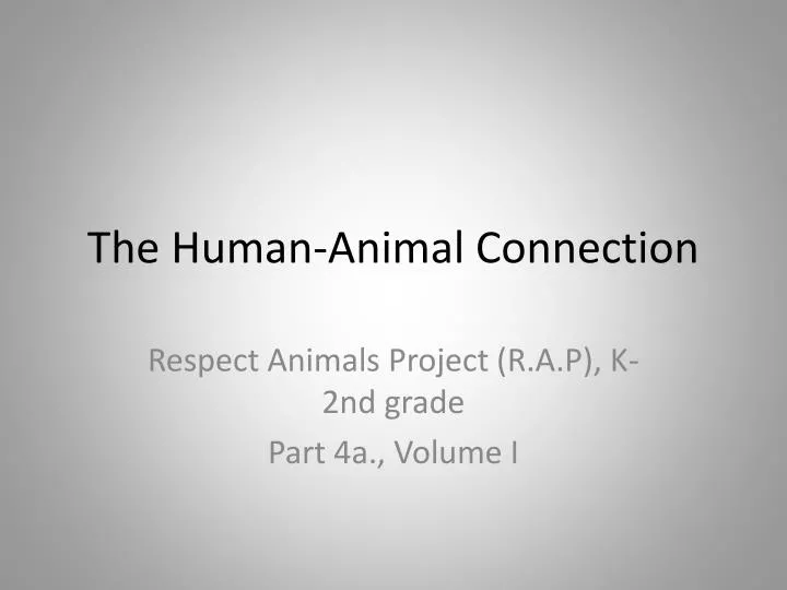 PPT - The Human-Animal Connection PowerPoint Presentation, free ...