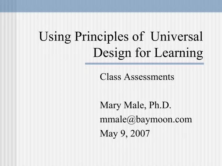 PPT - Using Principles of Universal Design for Learning PowerPoint ...