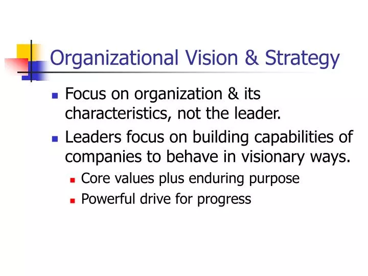 PPT - Organizational Vision & Strategy PowerPoint Presentation, free ...